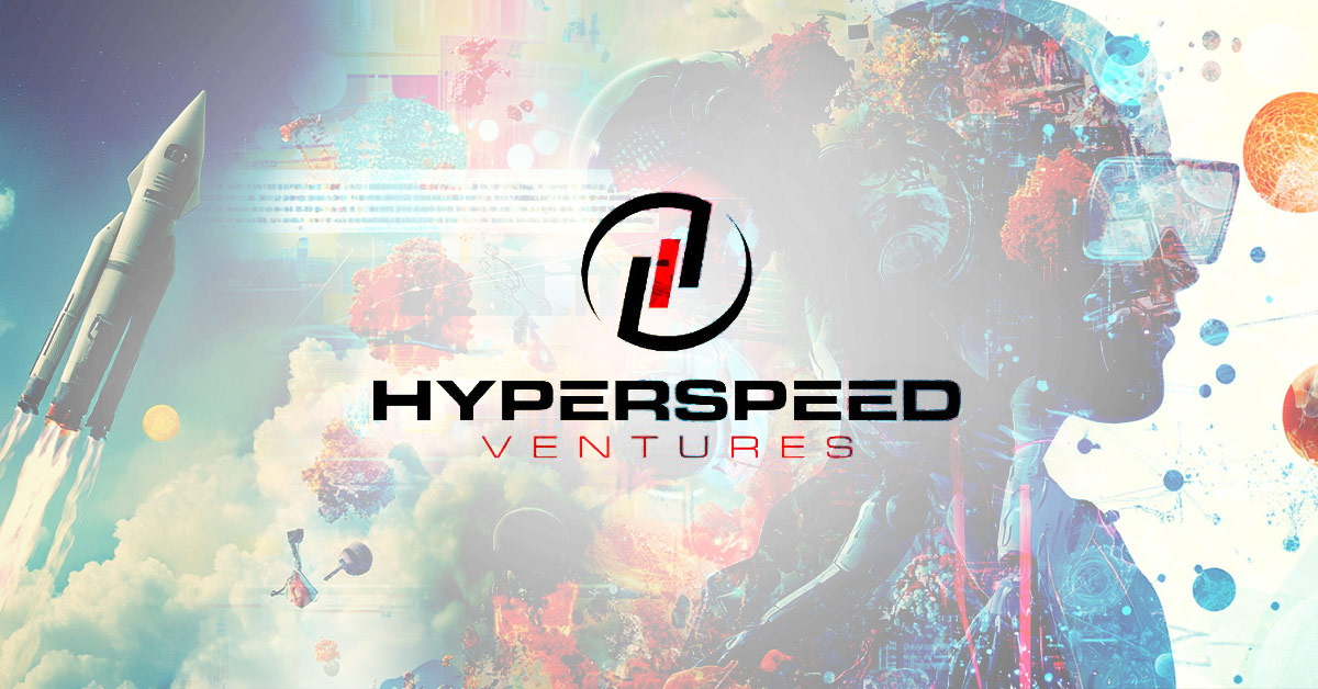 Hyperspeed Ventures - Accelerate the Future